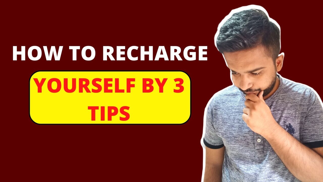 how to recharge yourself mentally - Arjun Pathways